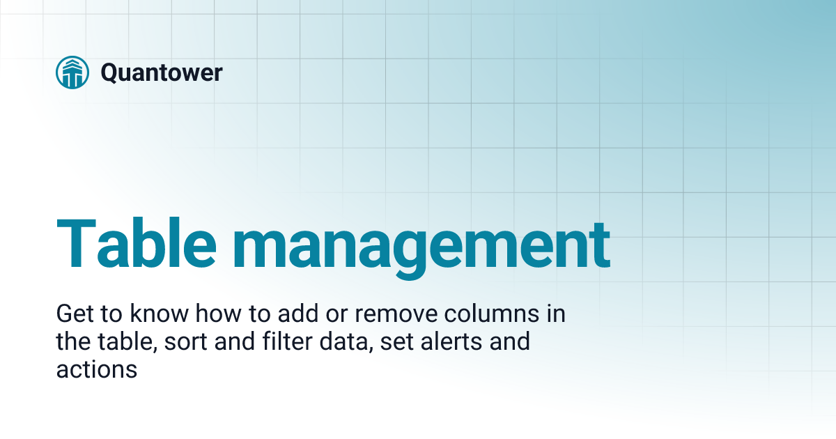 Table management | Quantower