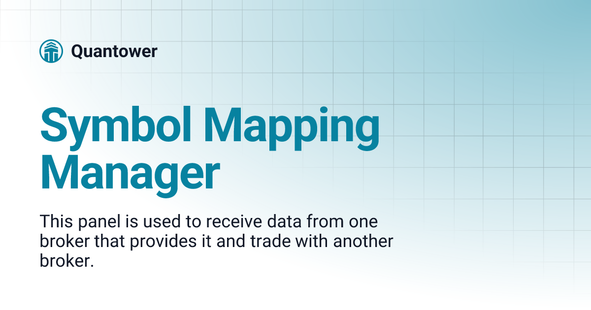 Symbol Mapping Manager | Quantower