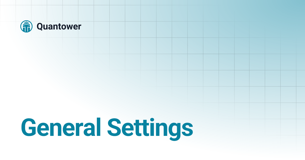 General Settings | Quantower
