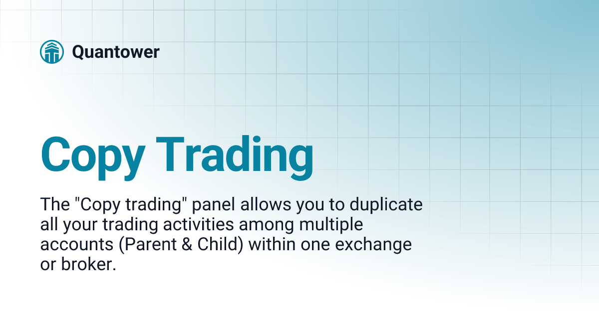 Copy Trading | Quantower