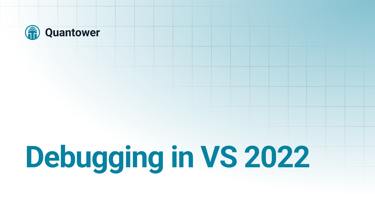 Debugging in VS 2022 | Quantower